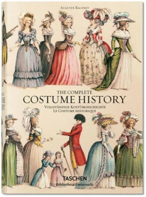 Auguste Racinet.Complete Costume History (Bibliotheca Universalis)