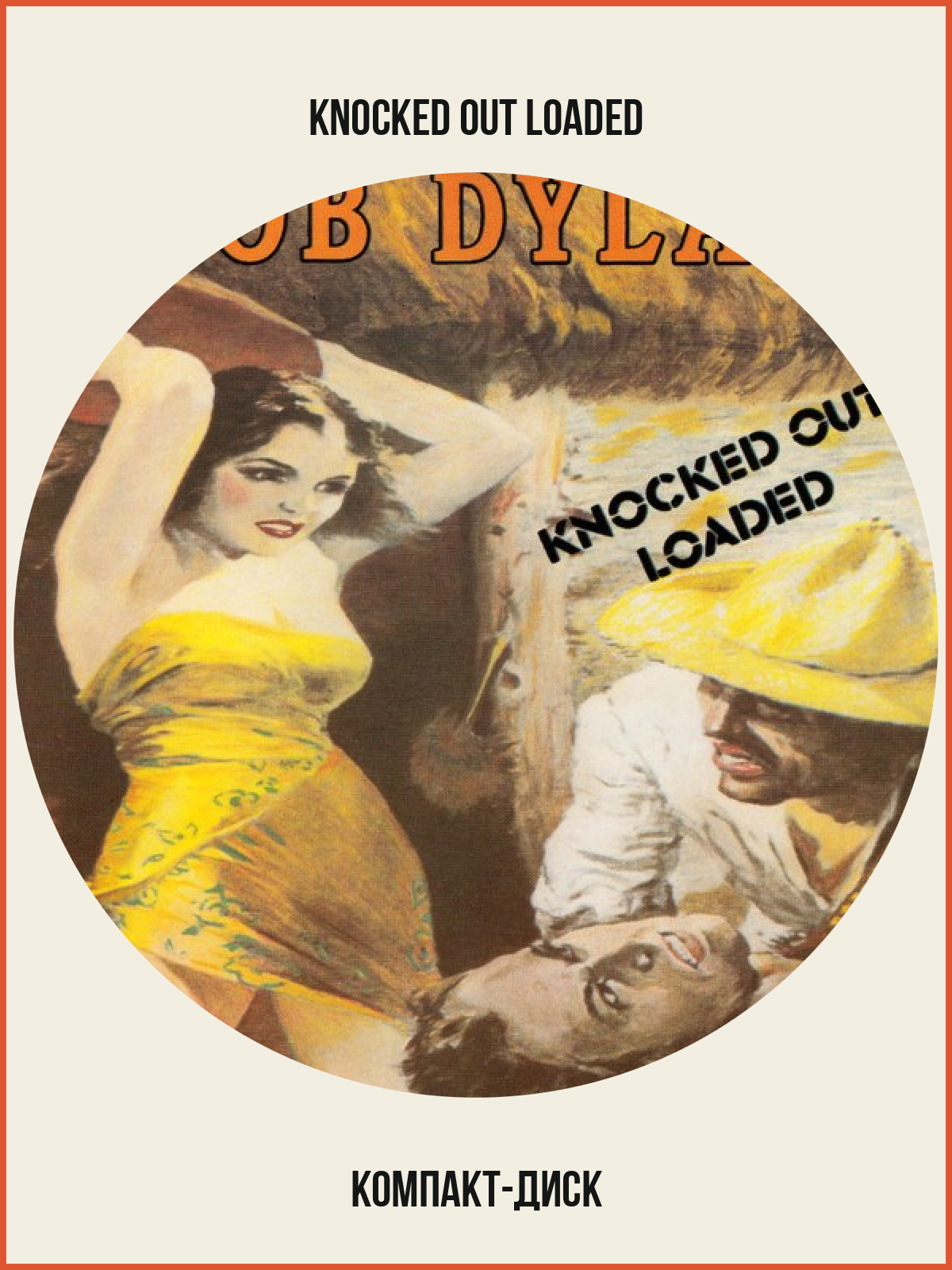 Компакт-диск Warner Bob Dylan – Knocked Out Loaded