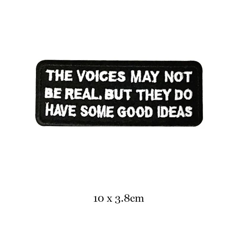 Нашивка "The Voices May Not Be Real" черная, 10x3.8 см