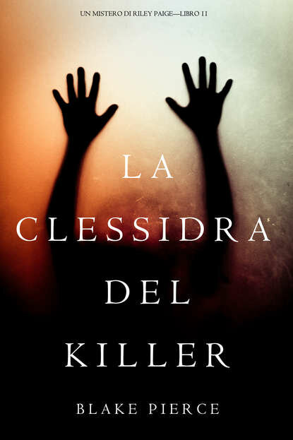 La Clessidra del Killer [Цифровая книга]