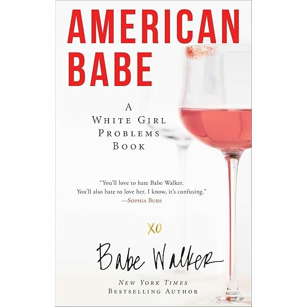 American Babe: A White Girl Problems Book，Reprinted paperback book