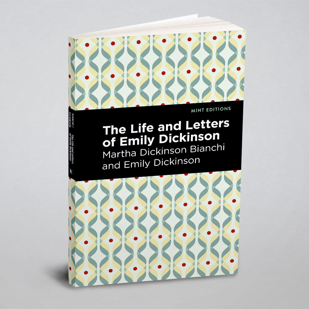 Life and Letters of Emily Dickinson