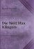 Die Welt Max Klingers