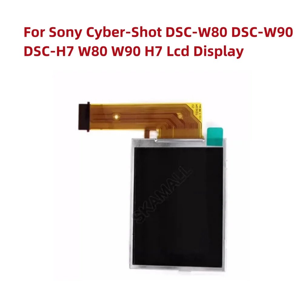 ЖК-дисплей для Sony Cyber-Shot DSC-W80 DSC-W90 DSC-H7 W80 W90 H7