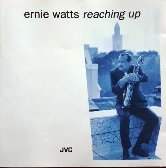 Ernie Watts. Reaching Up (20bit K2 HQ CD, US, JVC, 2031-2, 1994) CD