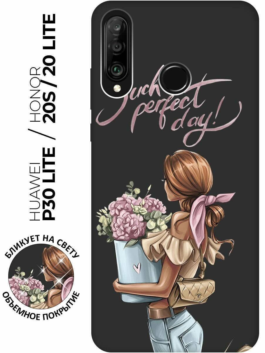 Матовый чехол Suach a Perfect Day! для Honor 20 Lite / 20s / Huawei P30 Lite / Хуавей П30 Лайт / Хонор 20 Лайт / 20s с 3D эффектом черный