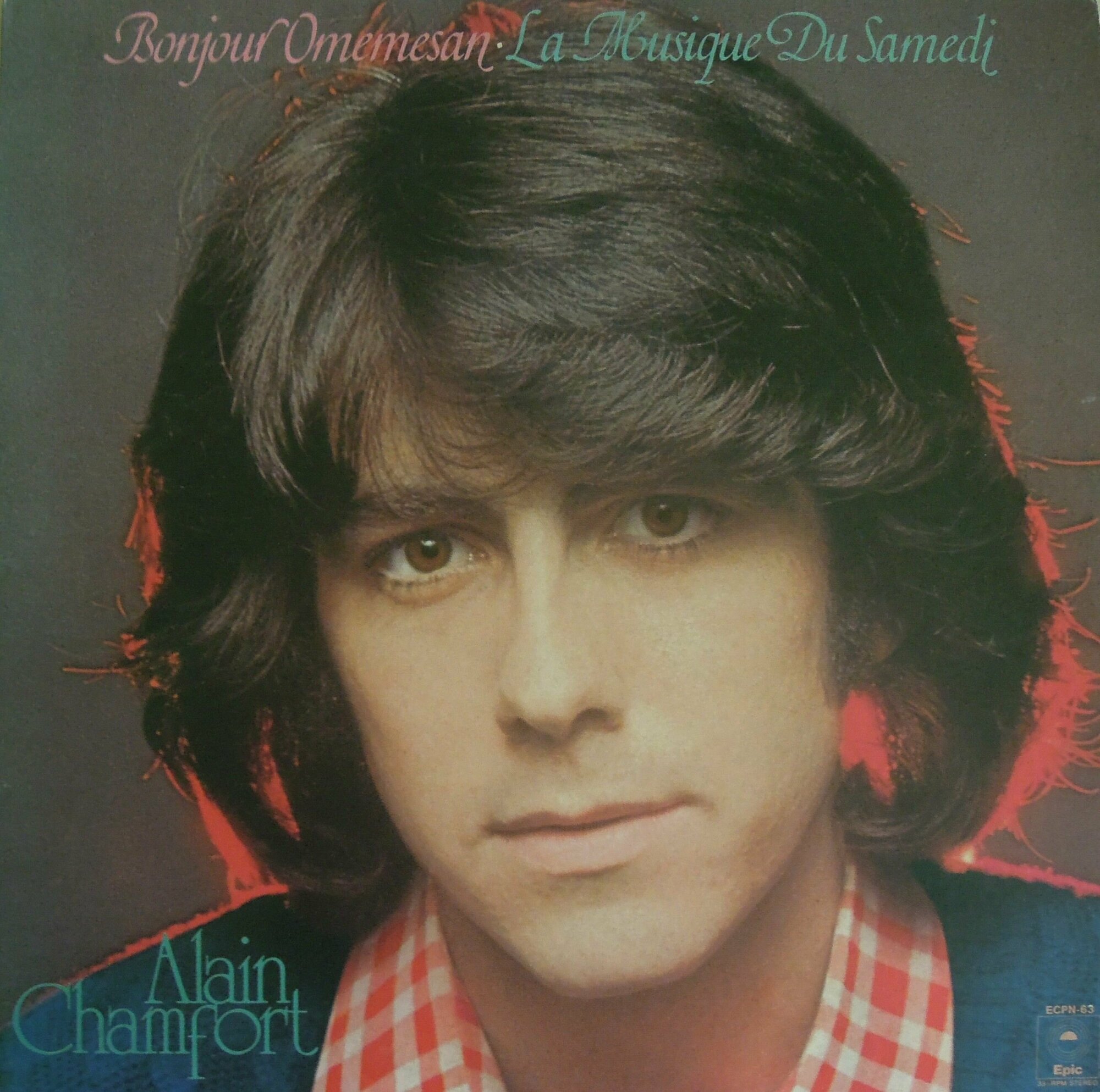 Виниловая пластинка ALAIN CHAMFORT - BONJOUR OMEMESAN - LA MUSIQUE DU SAMEDI, LP