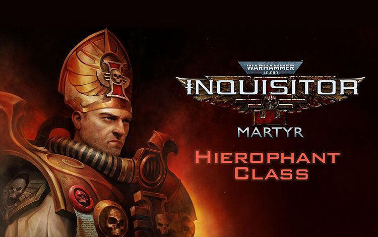 Warhammer 40,000: Inquisitor - Martyr - Hierophant Class (Steam; PC; Регион активации РФ, СНГ)