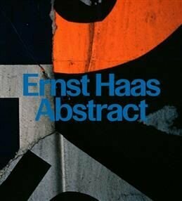 Ernst Haas. Abstract