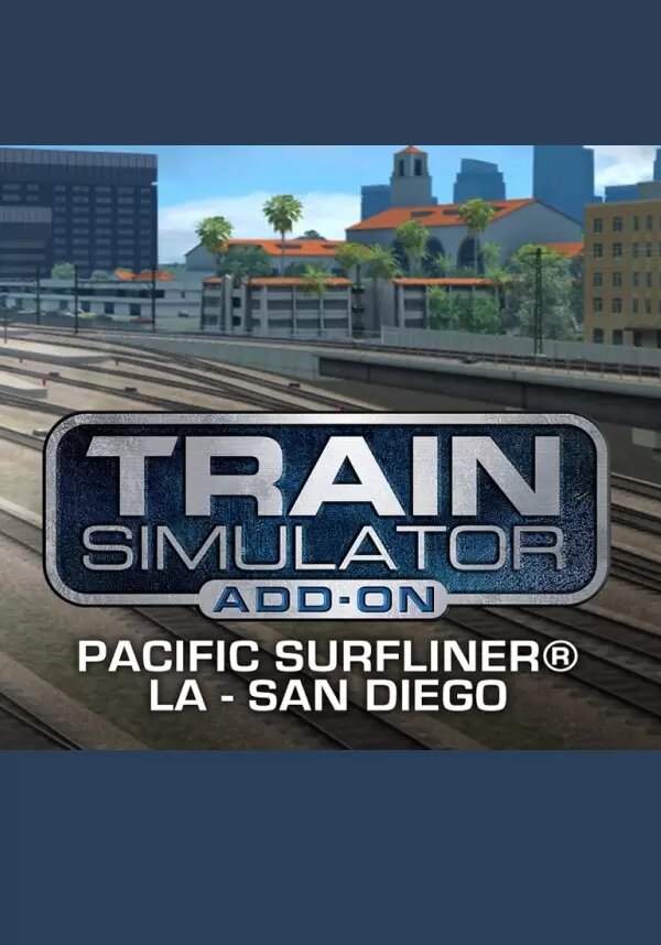 (DLC) Train Simulator: Pacific Surfliner® LA - San Diego Route (Steam; PC; Регион активации Россия и СНГ)