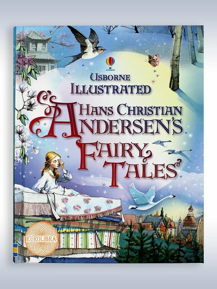 Illustrated Hans Christian Andersen / Иллюстрированные сказки Х. К. Андерсена