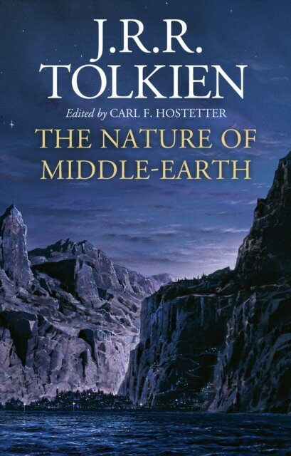 Tolkien J.R.R. "Nature of middle-earth HB"