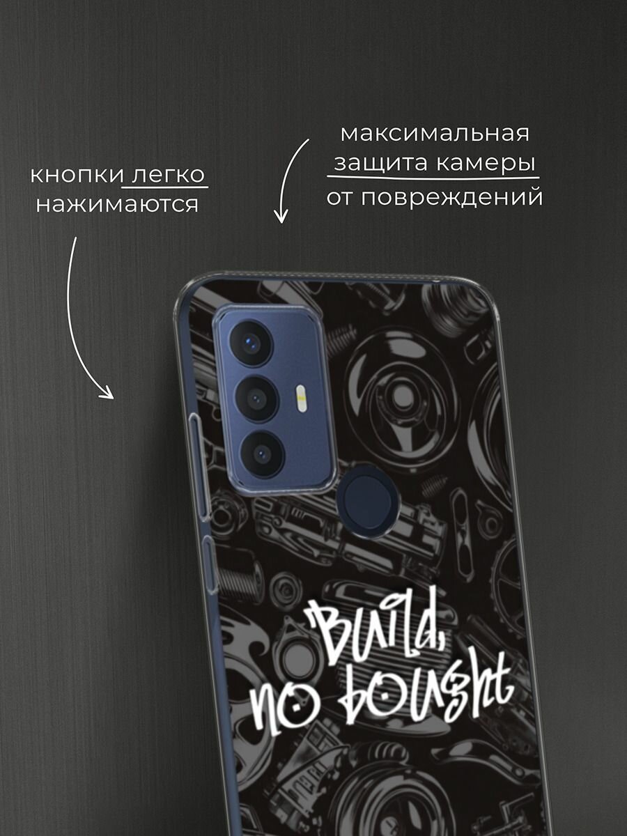 Чехол на TCL 30E/30 SE/305/306 / ТСЛ 30E с принтом "Build no bought" — фото 1