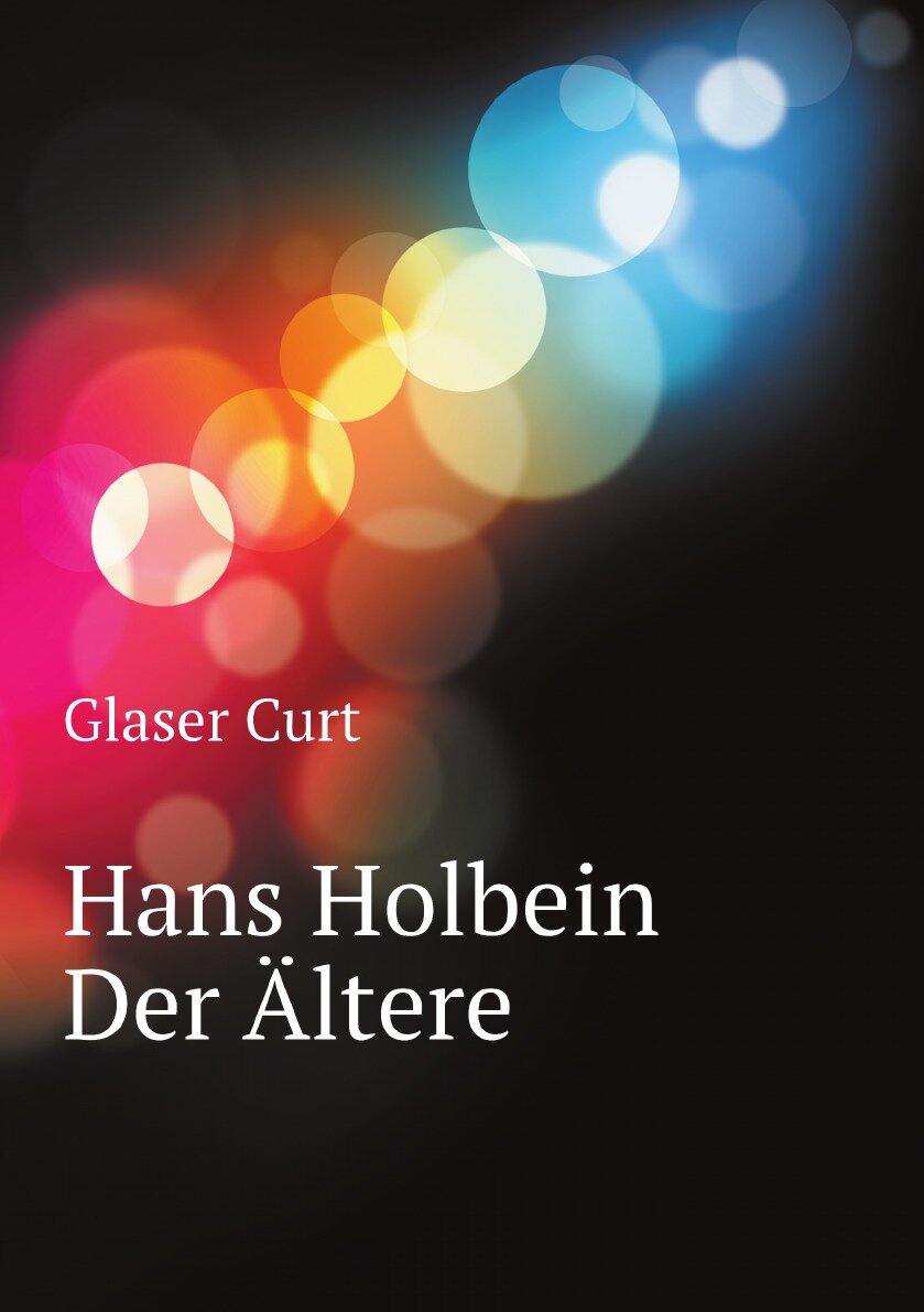 Hans Holbein Der Ältere