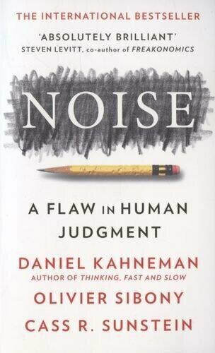 Daniel Kahneman. Noise (Daniel Kahneman) Шум (Даниель Канеман)/ Книги на английском языке