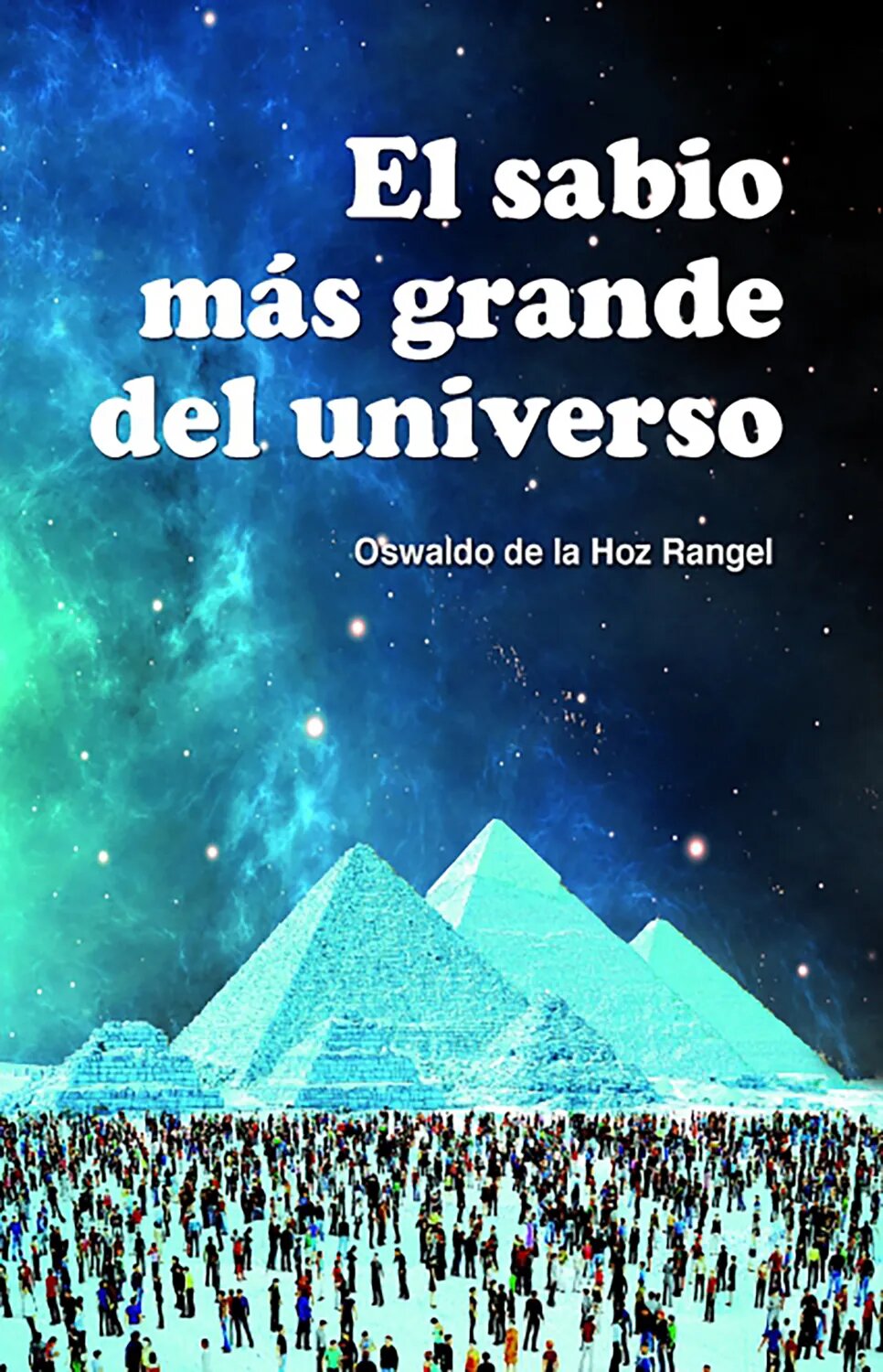 El sabio más grande del Universo [Цифровая книга]