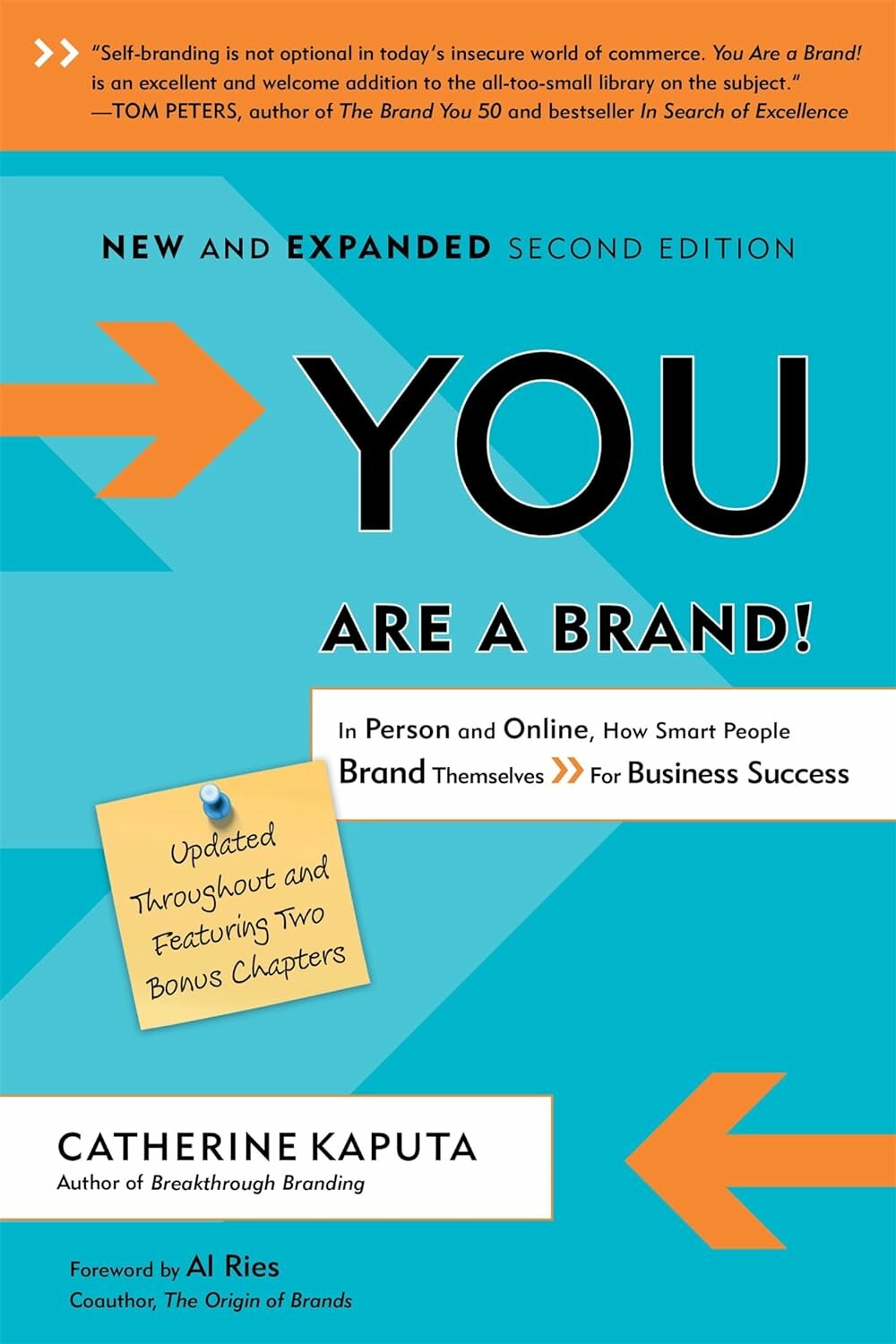 You Are a Brand: How Smart People Brand Themselves for Business Success