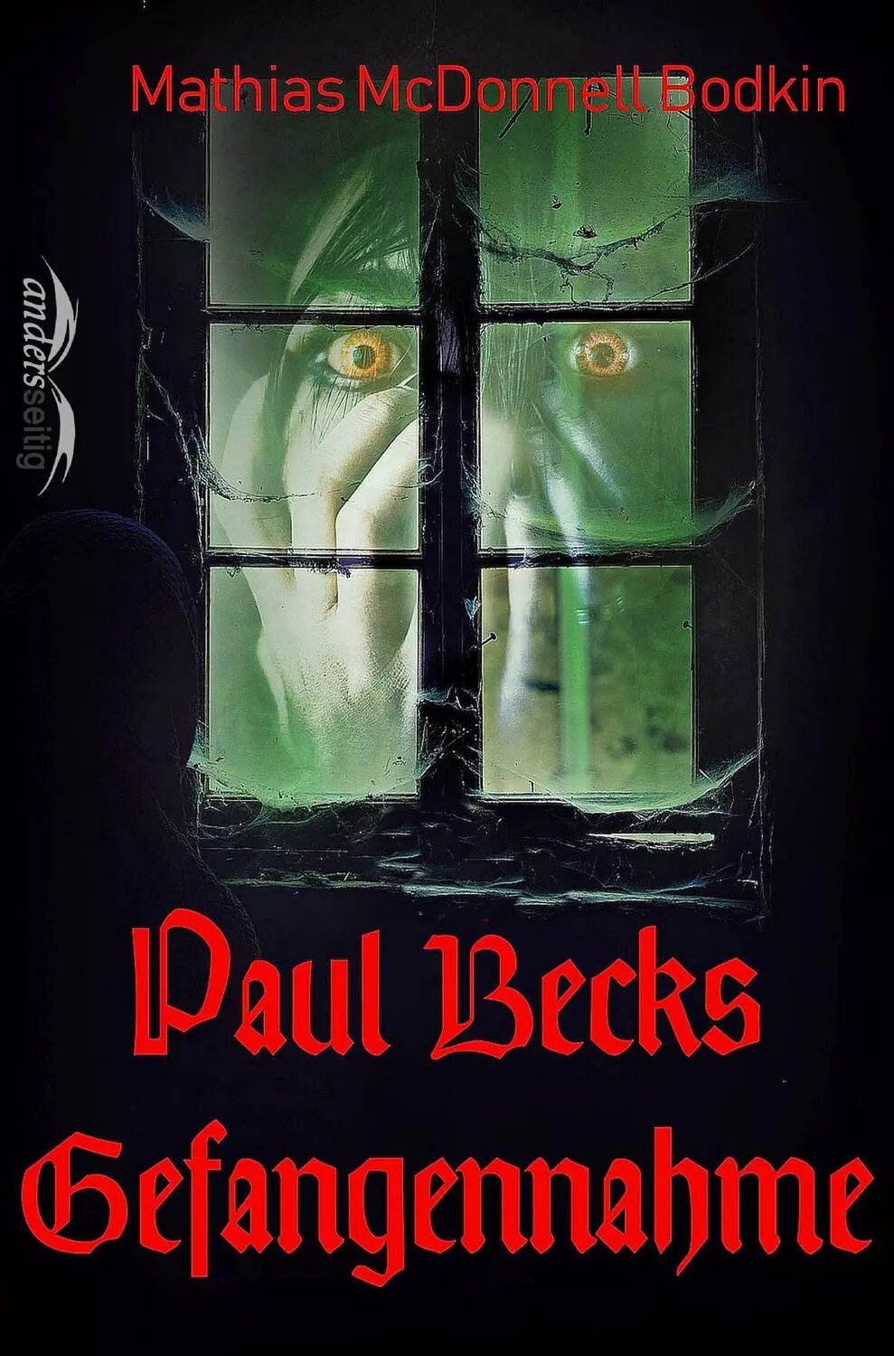 Paul Becks Gefangennahme [Цифровая книга]