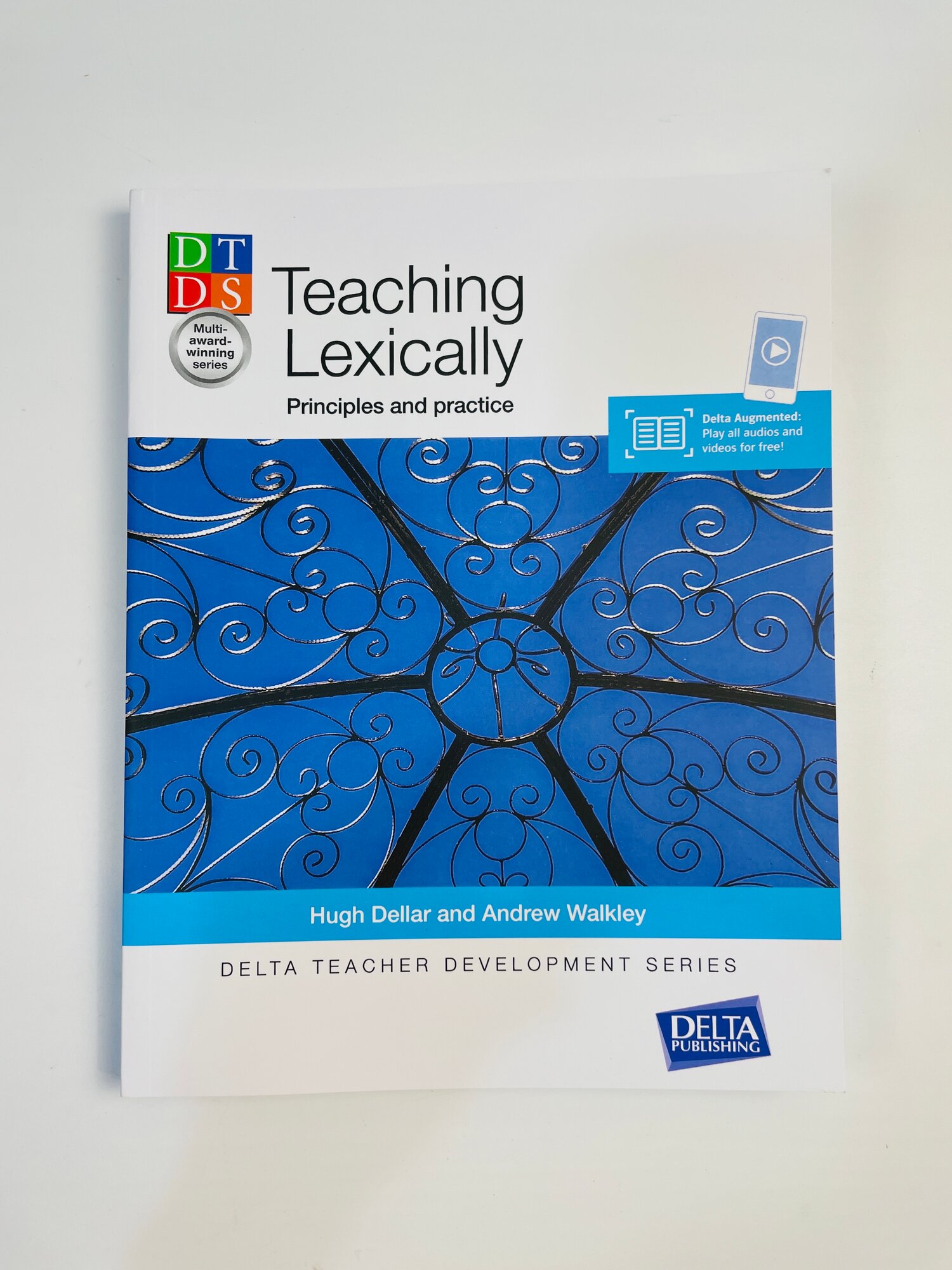 Teaching Lexically Principles and Practice , Hugh Dellar and Andrew Walkley
