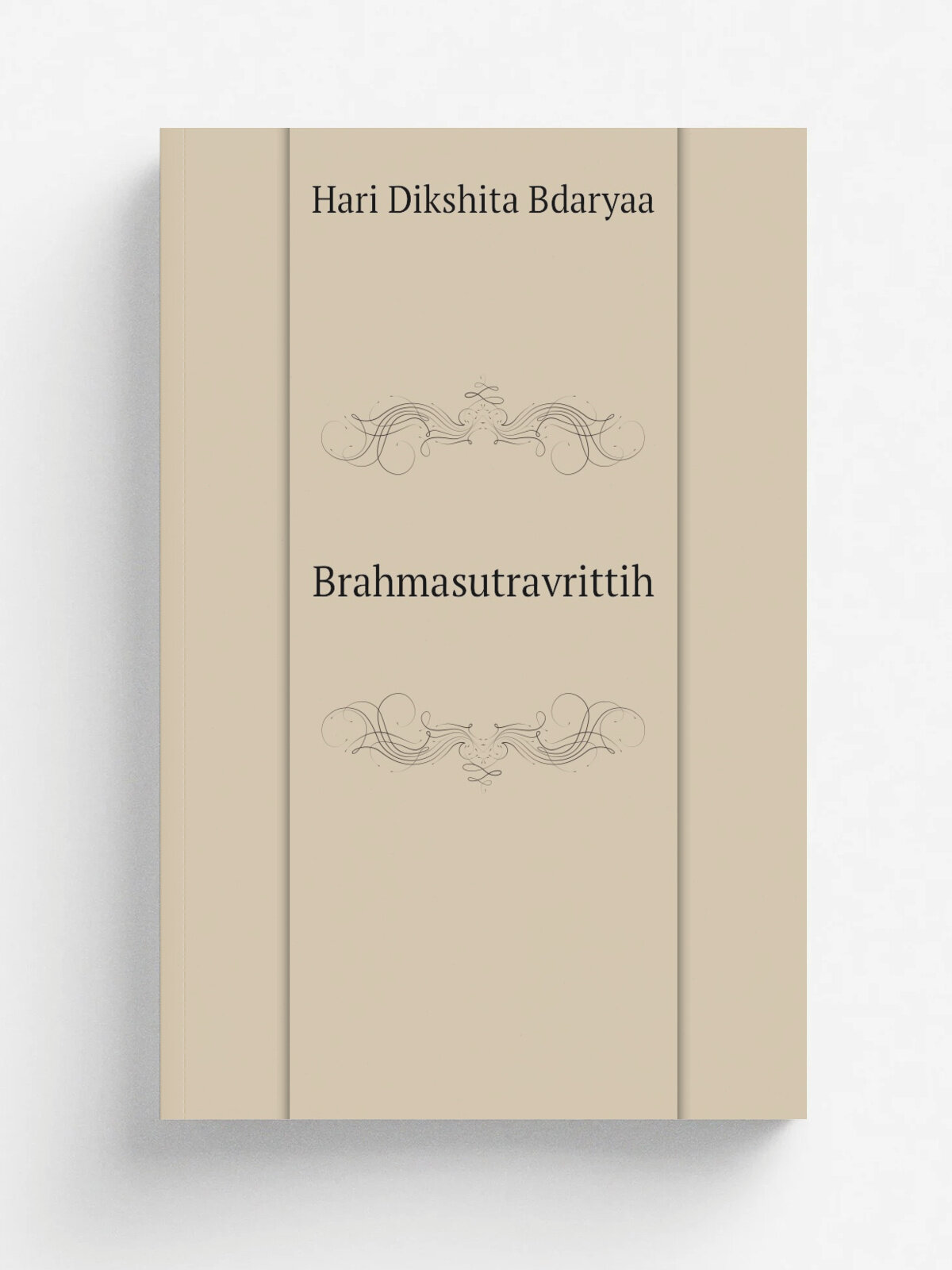 Brahmasutravrittih | Hari Dikshita Bdaryaa | 1917 | Poona Anandasrama mudranalaya | Репринт