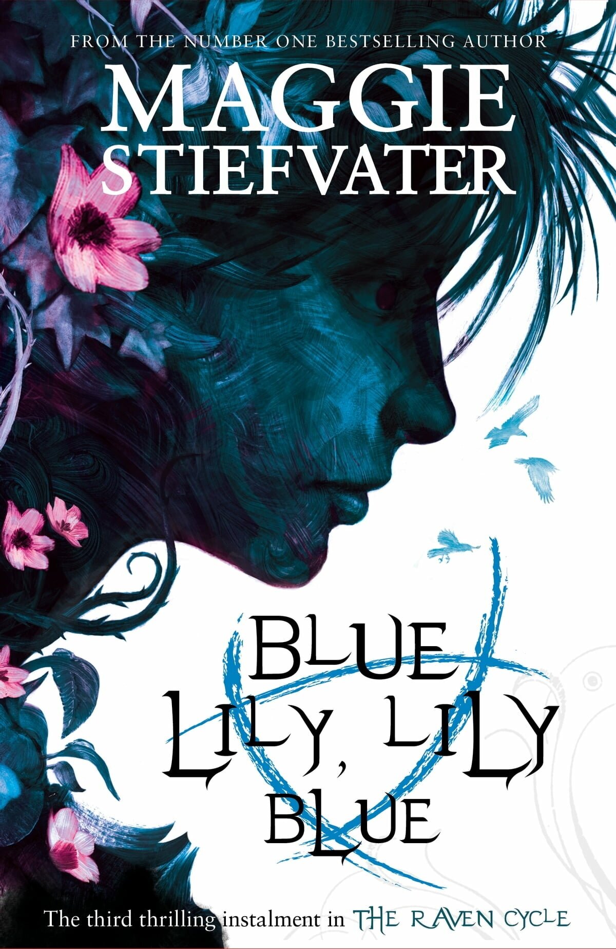 Blue Lily, Lily Blue (The Raven Boys Quartet)