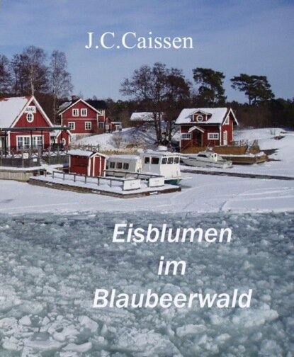 Eisblumen im Blaubeerwald [Цифровая книга]