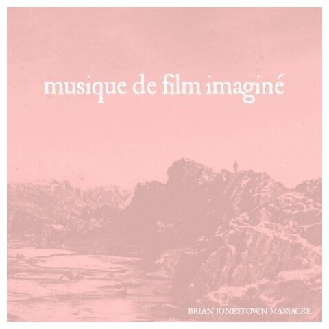 Виниловые пластинки, A RECORDS, BRIAN JONESTOWN MASSACRE-MUSIQUE DE FILM IMAGINE - MUSIQUE DE FILM IMAGIN╔ (LP)