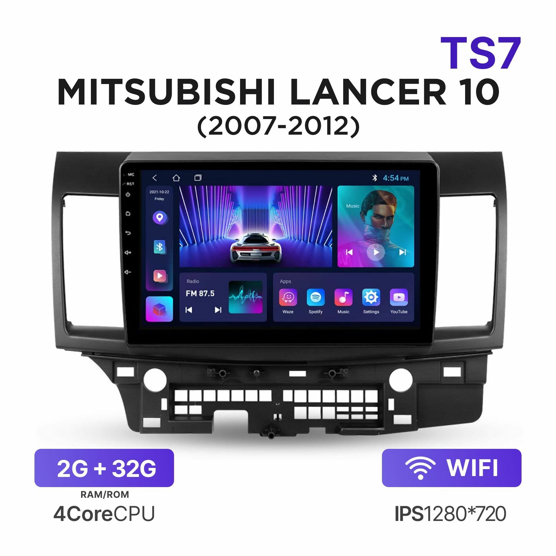Магнитола TS7 2-32 Гб Android для Mitsubishi Lancer X (2007-2015) (10 дюймов) / Автомагнитола Андроид Митсубиси Лансер 10