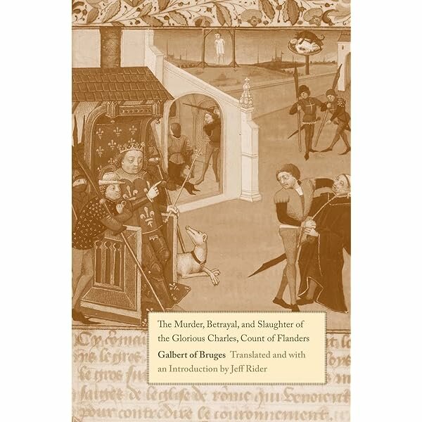 The Murder, Betrayal, and Slaughter of the Glorious Charles, Count of Flanders，Reprinted paperback book
