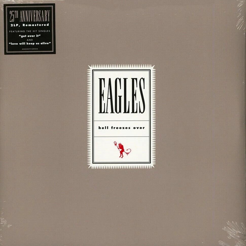 Eagles. Hell Freezes Over (2LP, Reissue, Remastered, 25th Anniversary,180 Gram Vinyl/Виниловая пластинка)