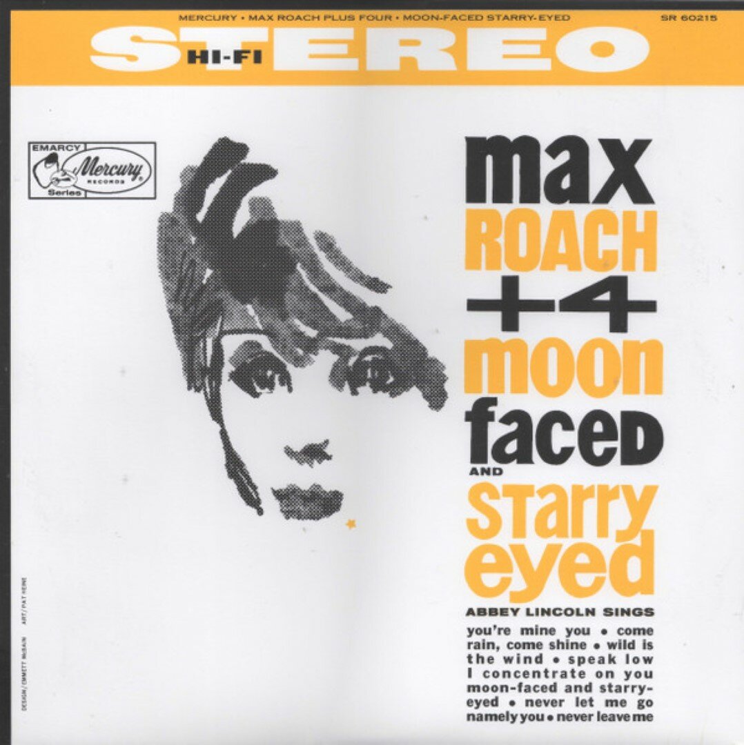 MAX ROACH / ABBEY LINCOLN Moon Faced And Starry Eyed