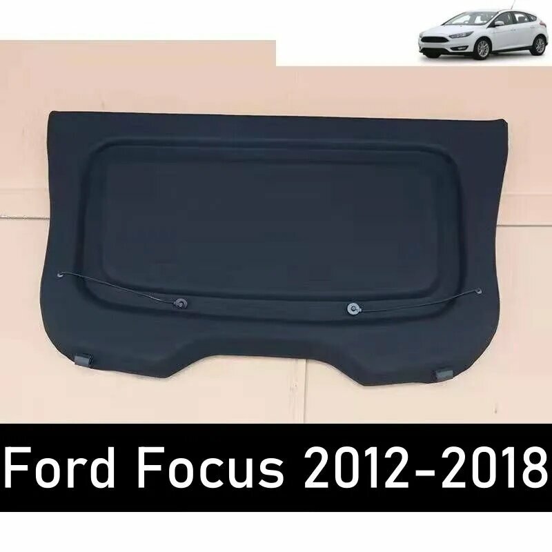 Автомобильная полка заднего багажника для хэтчбека Ford Focus 2012-2018