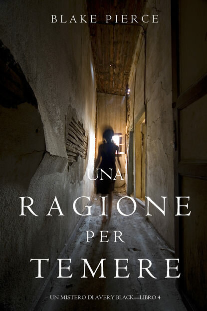 Una Ragione per Temere [Цифровая книга]