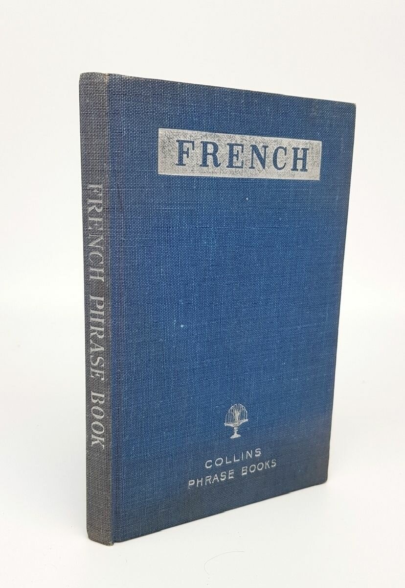 "Collins phrase books French (Разговорники Коллинза Французский)". Edited by Anne D.Hunter (Под редакцией Энн Д. Хантер). 1952г. - антикварное издание