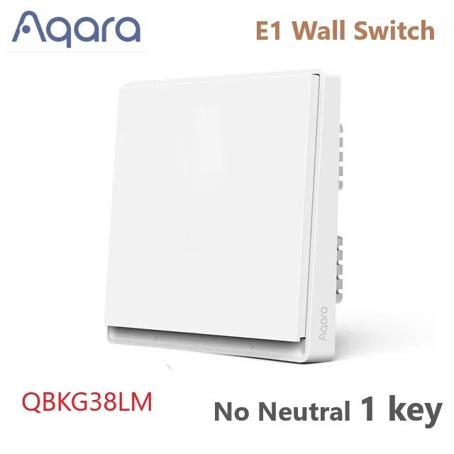 Умный выключатель на стене Aqara Smart Wall Switch E1 ZigBee 3.0 для умного дома беспроводной ключевой выключатель для света с живым проводом без нулевого провода для приложений Mi Home Homek - Без нулевого провода 1 клавиша