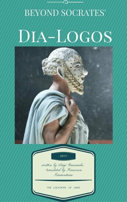 Beyond Socrates’ Dia-Logos [Цифровая книга]