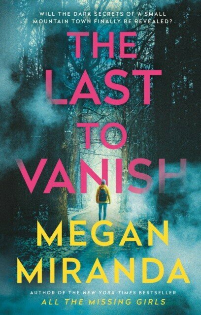 Miranda, Megan "Last to vanish"