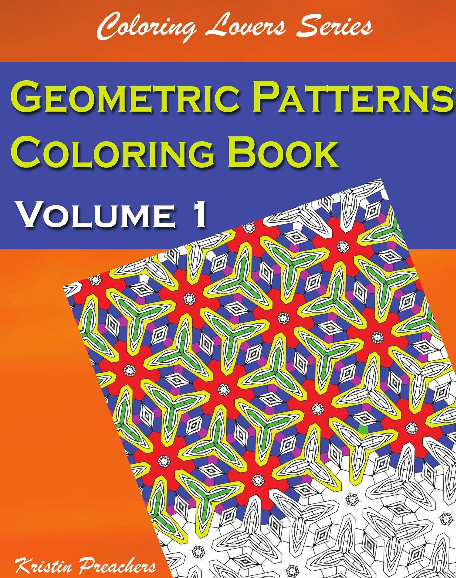 Geometric Patterns Coloring Book Volume 1