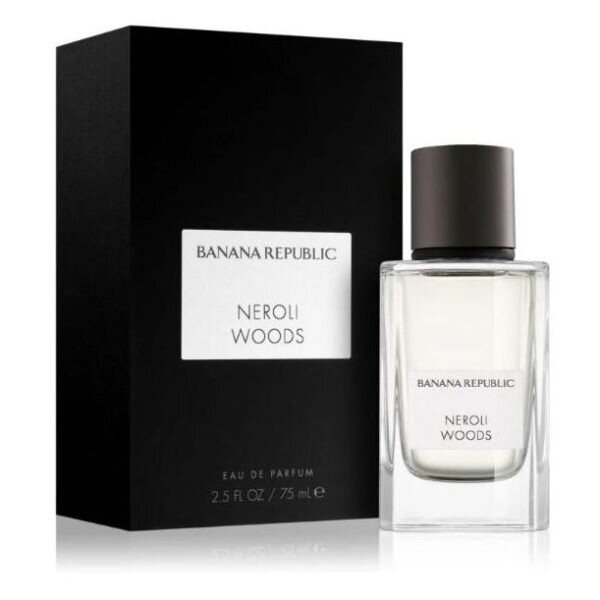 Banana Republic Neroli Woods Парфюмерная вода унисекс 75 ml