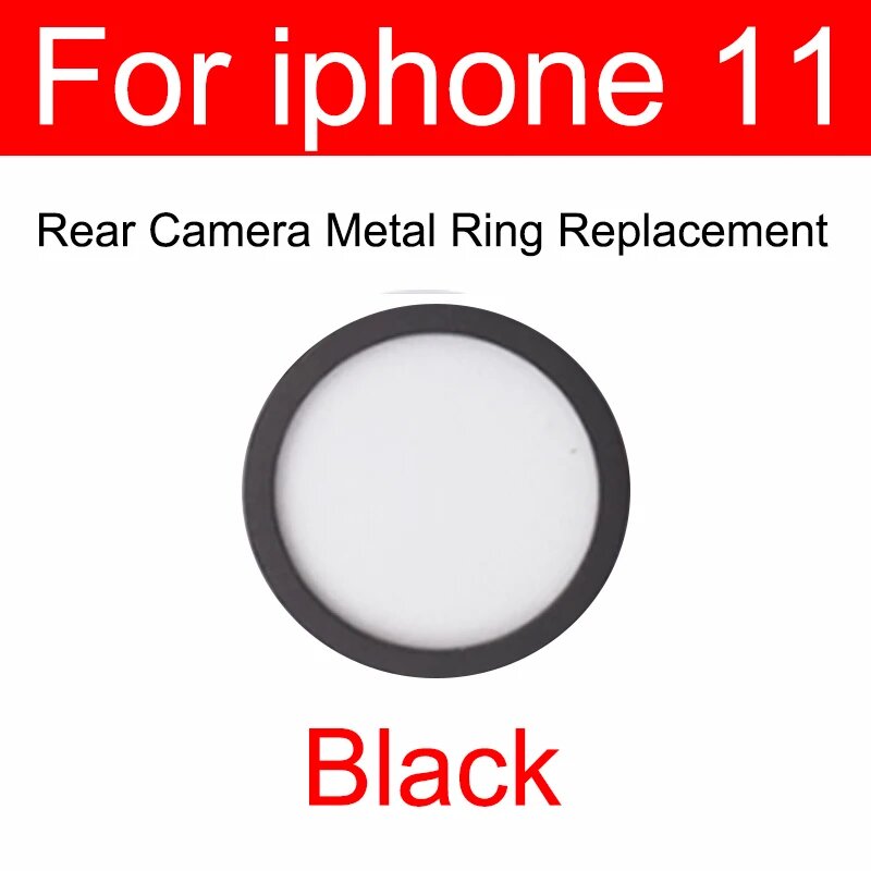 Внешняя металлическая рамка для задней камеры для iphone 11 11 Pro 11Pro MAX, кольцо для задней основной камеры, рамка, бампер, запасные части 11-Black