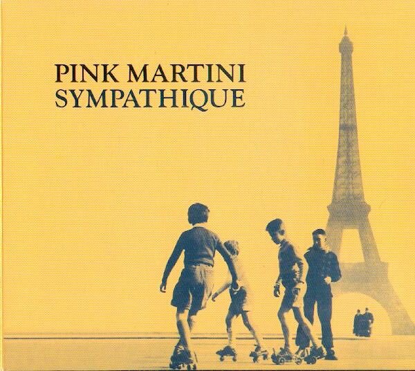Диск PINK MARTINI - Sympathique (1 CD) — фото 1
