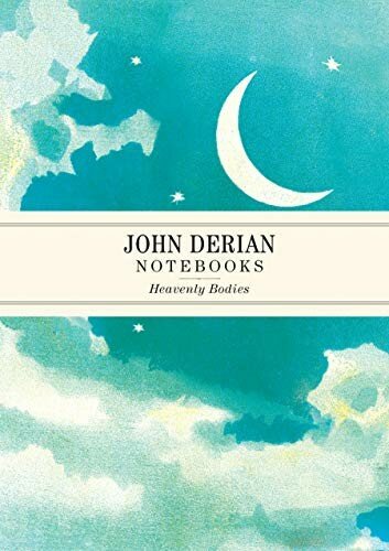 Derian, John "John derian paper goods: heavenly bodies notebooks"