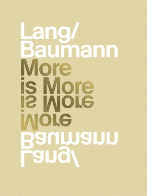 Lang/Baumann: More is More