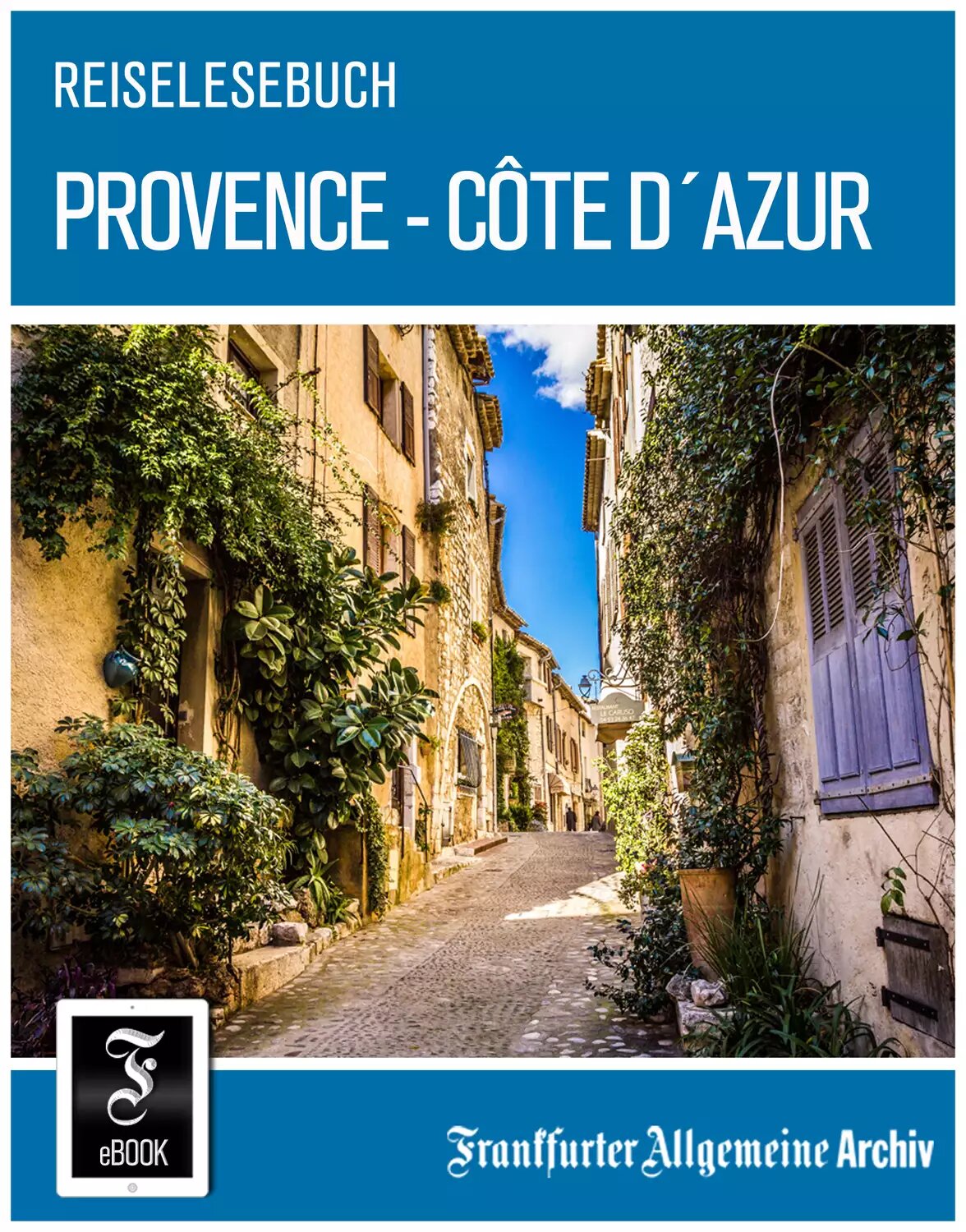 Reiselesebuch Provence - Côte d'Azur [Цифровая книга]