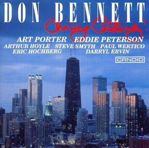 Don Bennett. Chicago Calling! (US, Candid, CCD79713, 1995) CD