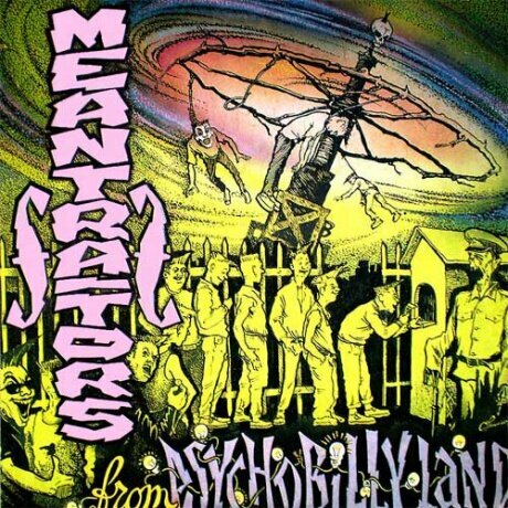 Компакт-Диски, Neuroempire Records, THE MEANTRAITORS - From Psychobilly Land (CD)