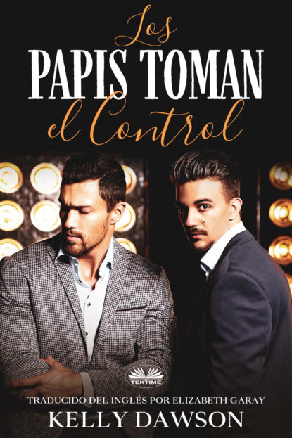 Los Papis Toman El Control [Цифровая книга]