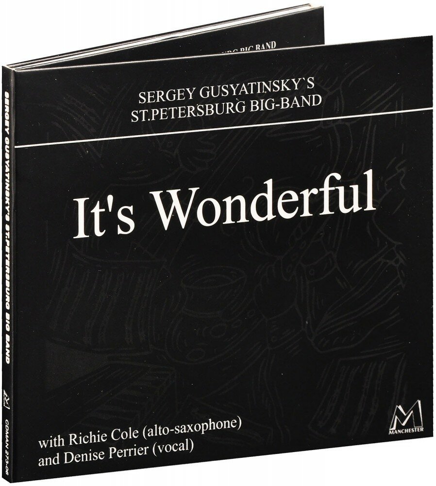 Sergey Gusyatinsky's St. Petersburg Big Band. It's Wonderful (CD) (2006 год, СД диск, Картонный бокс (digipack))