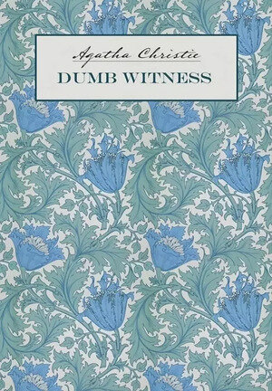 ЧтениеВОригинале_АнглЯз Christie A. Dumb Witness (Кристи А. Безмолвный свидетель) [неадаптир.]