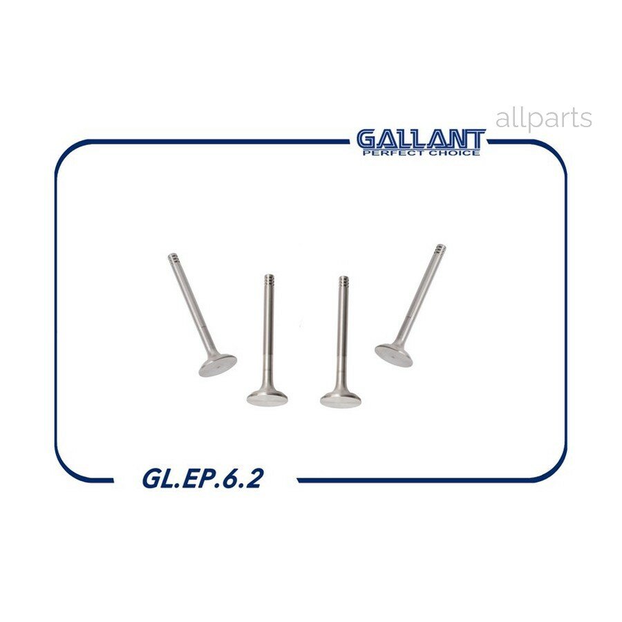 GALLANT GL. EP.6.2 Клапана впуск+выпуск ВАЗ 2108 [4 впуск + 4 выпуск] комплект GALLANT GL. EP.6.2